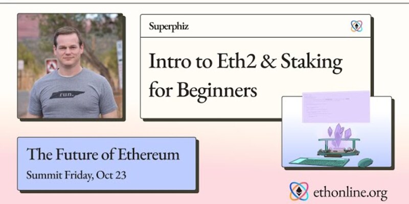 Intro to Eth2 & Staking for Beginners